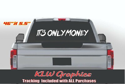It's Only Money Decal Sticker Car Turbo Diesel Truck 6.7L 6.6L Soot Def ...