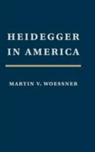Heidegger in America by Martin V. Woessner (2010, Hardcover) for sale ...