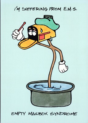 Postcard Comic sick mailbox - I'm suffering from E.M.S. Empty Mailbox ...