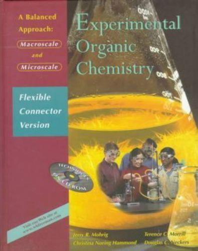 Experimental Organic Chemistry : A Balanced Approach, Macroscale and ...