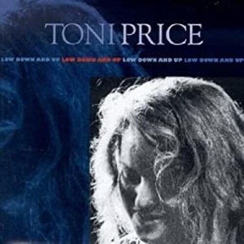 Price, Toni,Low Down and Up, - (Compact Disc) 49891004421| eBay