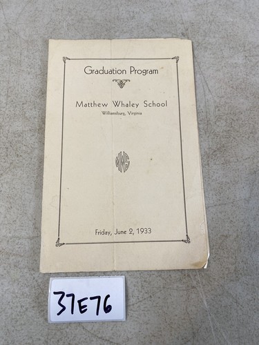 Graduation Program Matthew Whaley School Williamsburg VA 1933 37E76 | eBay