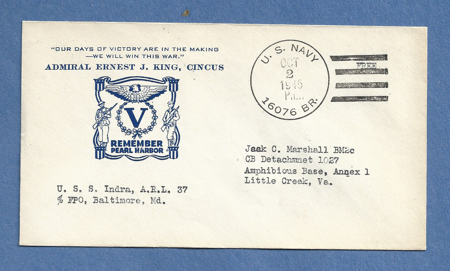 U.S.S. INDRA REMEMBER PEARL HARBOR ADMIRAL CINCUS OCT 2,1945 NAVAL ...