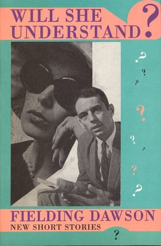 Will She Understand?, Fielding Dawson | eBay