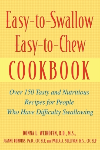 Paula Sullivan Easy-To-Swallow, Easy-To-Chew Cookbook (Poche ...