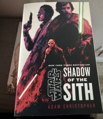 SIGNED Star Wars Shadow of the Sith Novel Adam Christopher, SDCC 2024 ...