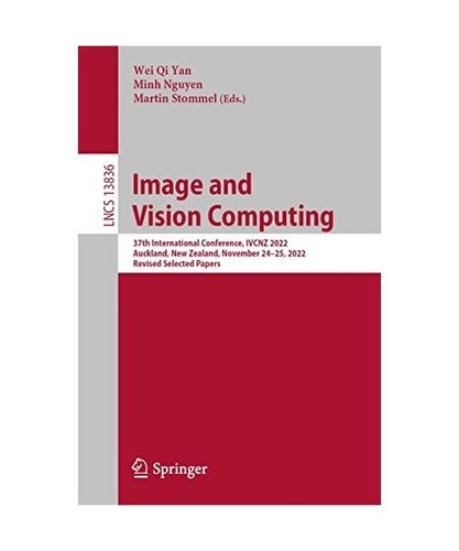 Image and Vision Computing: 37th International Conference, IVCNZ 2022, Auckland, | eBay