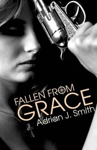 Adrian J Smith Fallen from Grace (Poche) 9781938108150 | eBay
