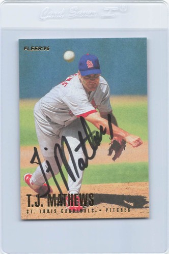 1996 Fleer #548 T.J. Mathews Cardinals Signed Auto *K1272 | eBay