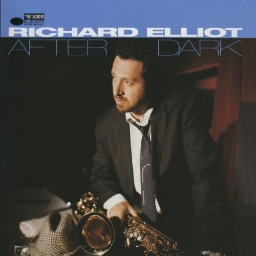 Richard Elliot - After Dark CD ** Free Shipping** 724382783824| eBay