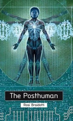 The Posthuman by Rosi Braidotti (English) Hardcover Book 9780745641577| eBay