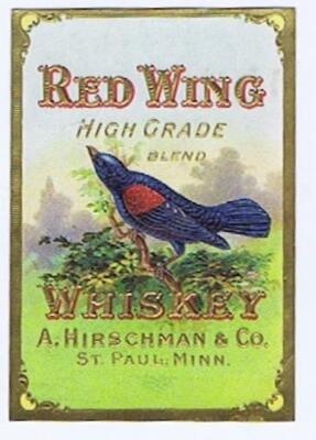 Red Wing original whiskey label A Hirschman St. Paull Minn pre pro W22 ...