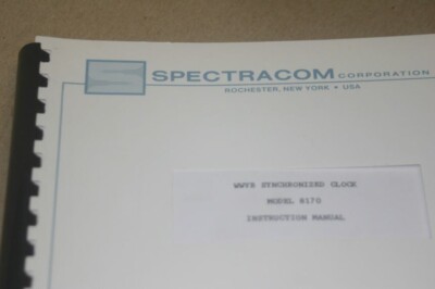 Spectracom model 8170 WWVB Synchronized Clock Manual TM-500/5000 Plug ...