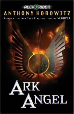 Ark Angel (An Alex Rider Adventure) - Hardcover By Horowitz, Anthony ...
