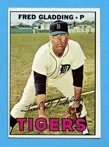 1967 TOPPS # 192 FRED GLADDING DETROIT TIGERS EX FREE SHIPPING | eBay