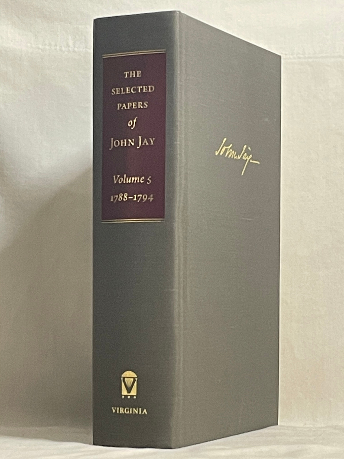 "The Selected Papers of John Jay, Vol. 5" ed. Elizabeth M. Nuxoll (2017 ...