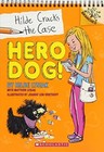 Hero Dog!: A Branches Book (Hilde Cracks the Case #1) By Hilde L ...