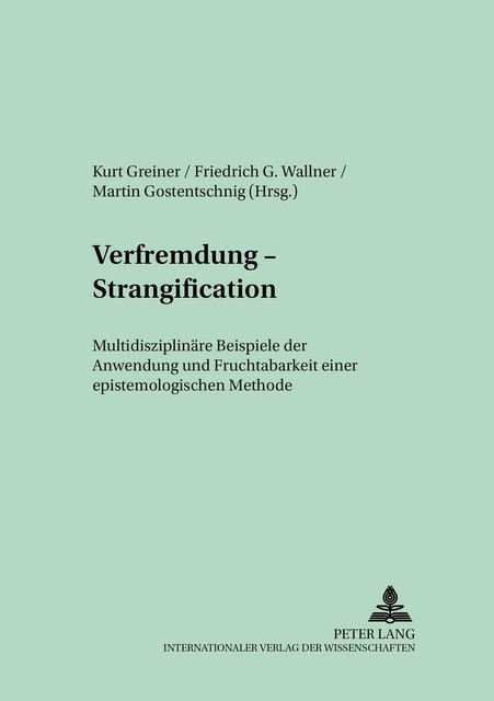 Verfremdung-Strangification von Martin Gostentschnig Kurt Greiner ...