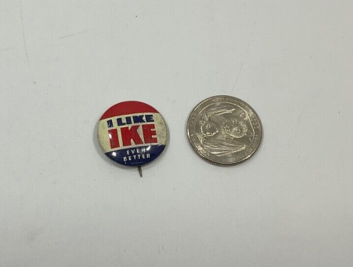 Vintage I LIKE IKE EVEN BETTER Political Campaign Button Pin Pinback | eBay