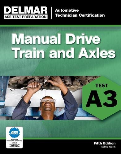ASE Test Preparation- A3 Manual Drive Trains and Axles (Paperback) (UK ...