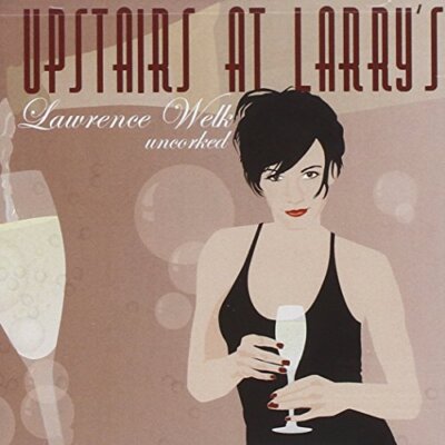 Various Artists - Upstairs At Larry's: Lawrence Wel... - Various ...