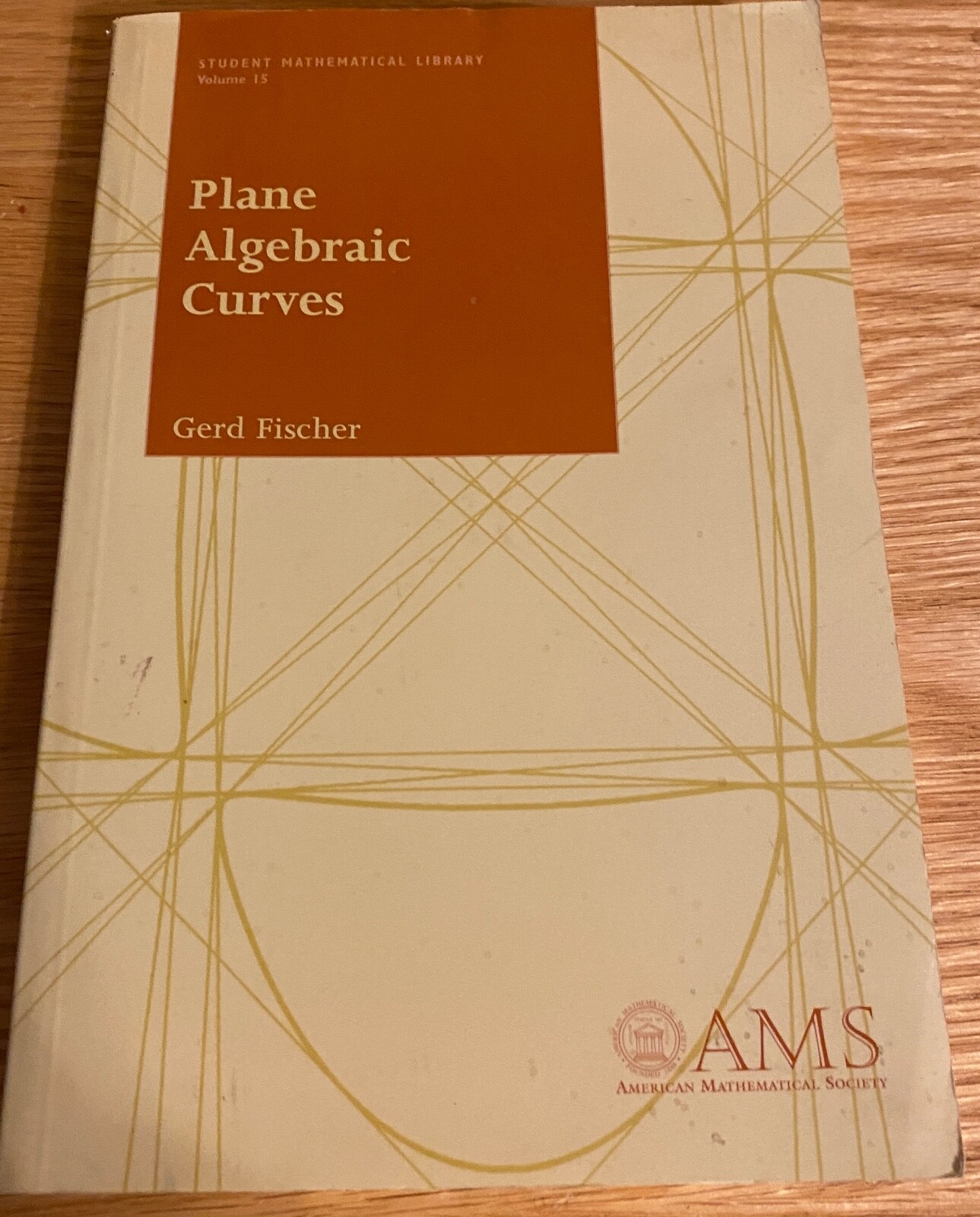 Plane Algebraic Curves (Student Mathematical Library, V. 15) Paperback ...