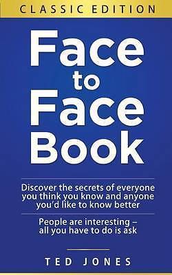 Face to Face Book: Discover the Secrets of Everyone You Think You Know ...