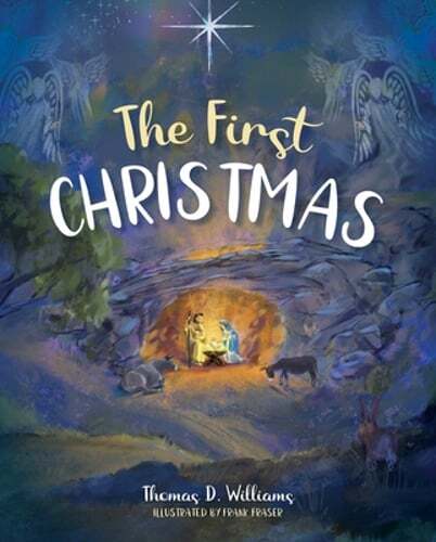 The First Christmas by Thomas D Williams: New 9781622828548| eBay