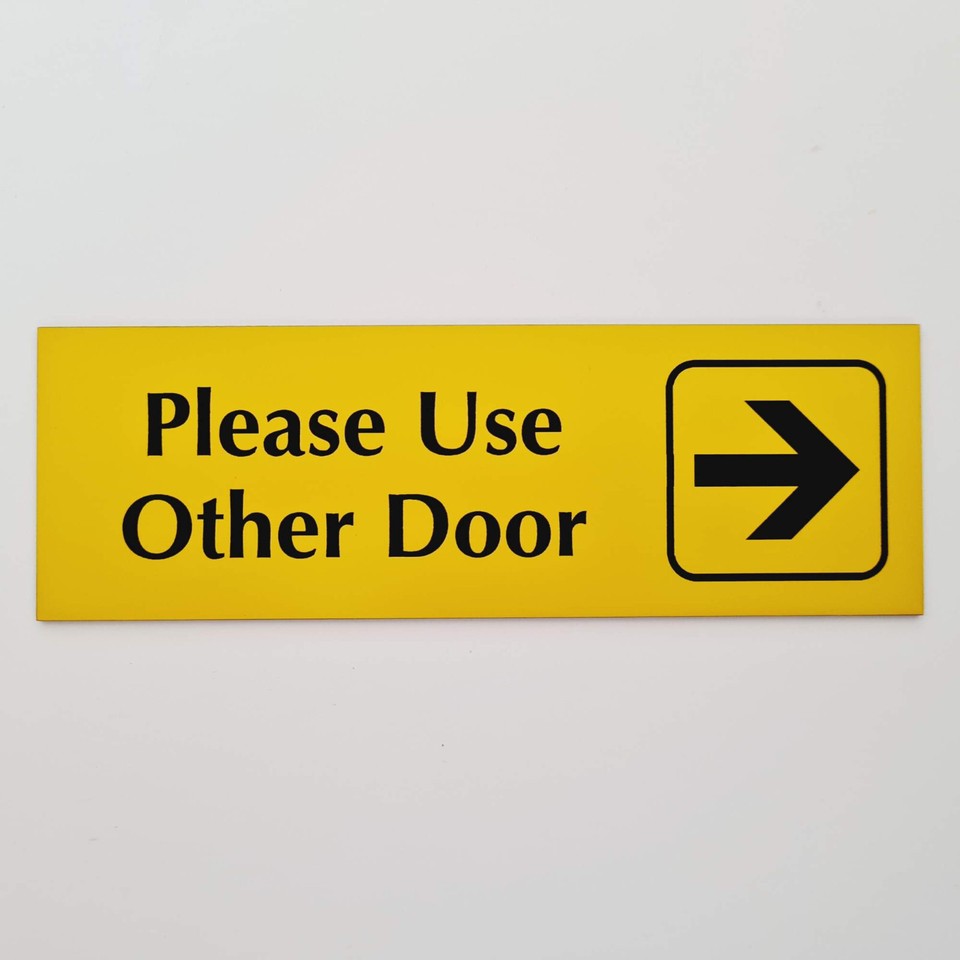 Please Use Other Door with Right Arrow Sign Plaque 5 Sizes 30 Colours ...