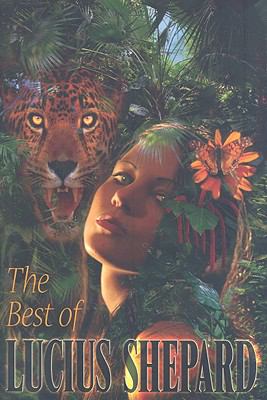 The Best of Lucius Shepard by Lucius Shepard (2008, Hardcover) for sale ...