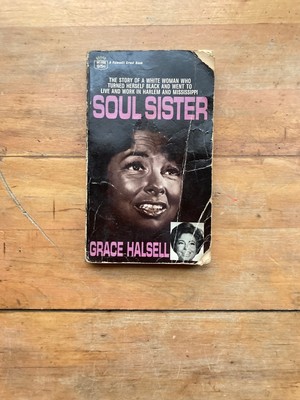 Soul Sister by Grace Halsell. A Fawcett Crest Books. 1970. | eBay