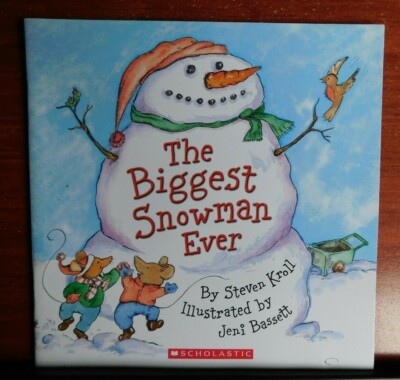 The Biggest Snowman Ever - by Steven Kroll - 2005 Scholastic Paperback ...
