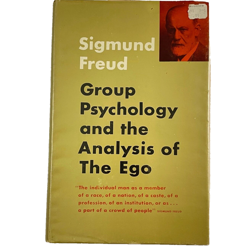 SIGMUND FREUD Group Psychology and the Analysis of The Ego HC/DJ 1967 ...