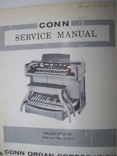 CONN DELUXE THEATRE ORGAN Model 645 Types 1 and 2 SERVICE MANUAL ...