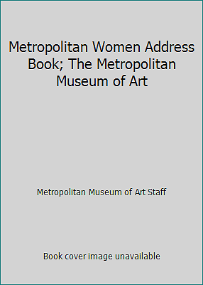 Met Women in Art Address Book by Chronicle Books; Metropolitan Museum ...