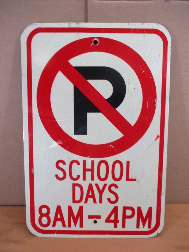 Vintage NO PARKING on SCHOOL DAYS Street Sign RETIRED CHICAGO SIGN 18 ...