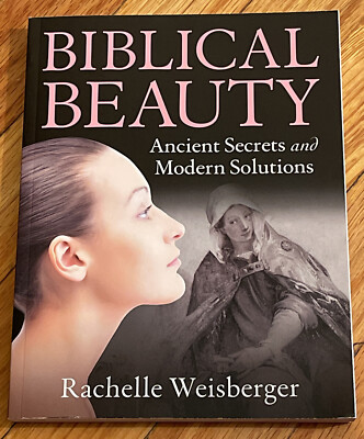 ***RARE SIGNED*** Biblical Beauty by Rachelle Weisberger 2011 1st ...