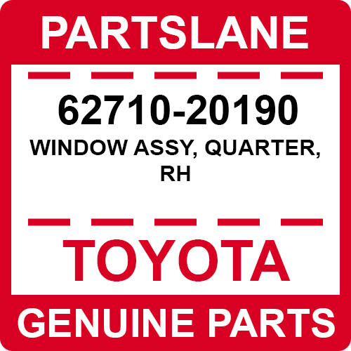 62710-20190 Toyota OEM Genuine WINDOW ASSY, QUARTER, RH | eBay