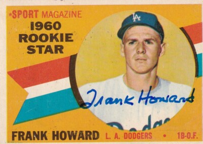 Frank Howard SIGNED 1960 Topps RC PROOF AUTOGRAPH ROOKIE 1960 ROY, 382 ...