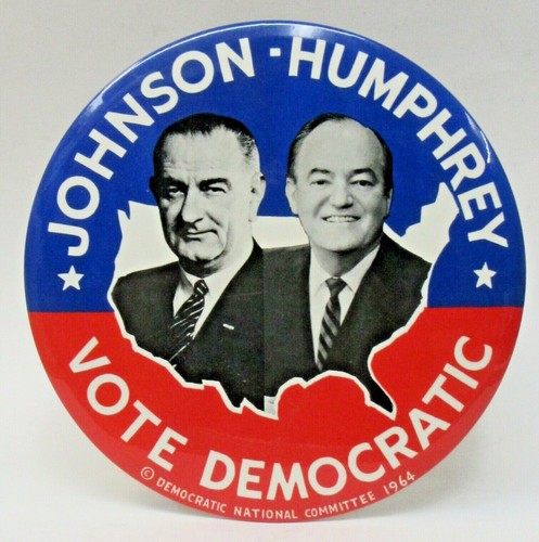 giant 9" 1964 JOHNSON HUMPHREY VOTE DEMOCRATIC president pinback button ...