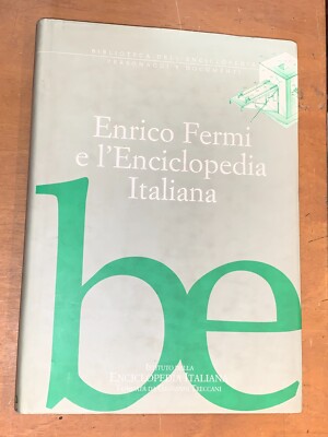 ENRICO FERMI E L'ENCICLOPEDIA ITALIANA - TRECCANI, 2001 | eBay