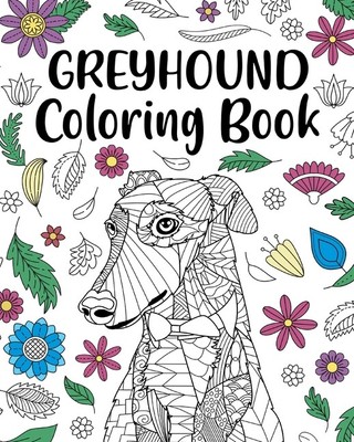Greyhound Coloring Book 9781715176501 | eBay