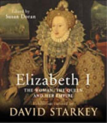 Elizabeth I: The Exhibition Catalogue by Dr. Starkey, David: Used | eBay