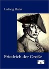Friedrich Der Gro?E 9783863828202| eBay