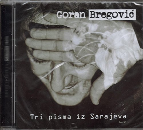 Bregovi Goran Tri Pisma Iz Sarajeva (UK IMPORT) CD NEW | eBay