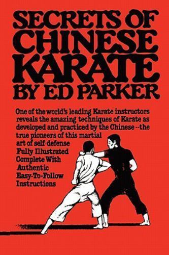 Secrets of Chinese Karate, Paperback by Parker, Ed, Like New Used, Free ...