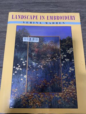 Landscape in Embroidery by Verina Warren (1991, Trade Paperback ...