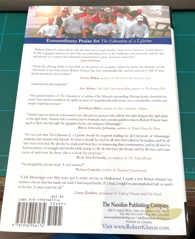 The Education of a Lifetime : A Memoir by Robert Khayat. Signed First ...