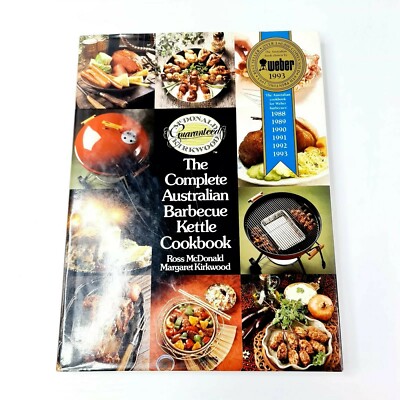 The Complete Australian Barbecue Kettle Cookbook (Large Hardcover, 1993 ...