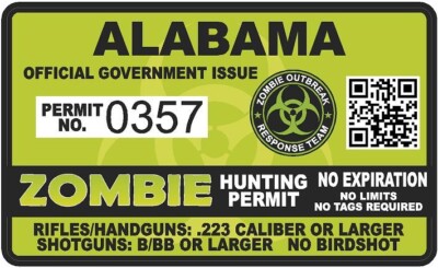 Alabama AL Zombie Hunting Permit 4"x2.4" Sticker Outbreak Unit Decal | eBay